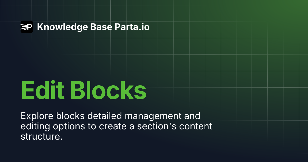 Edit Section Blocks | Knowledge Base Parta.io