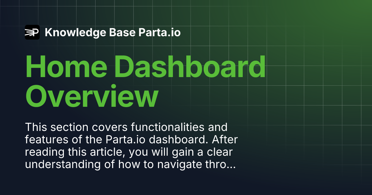 Home Dashboard Overview | Knowledge Base Parta.io