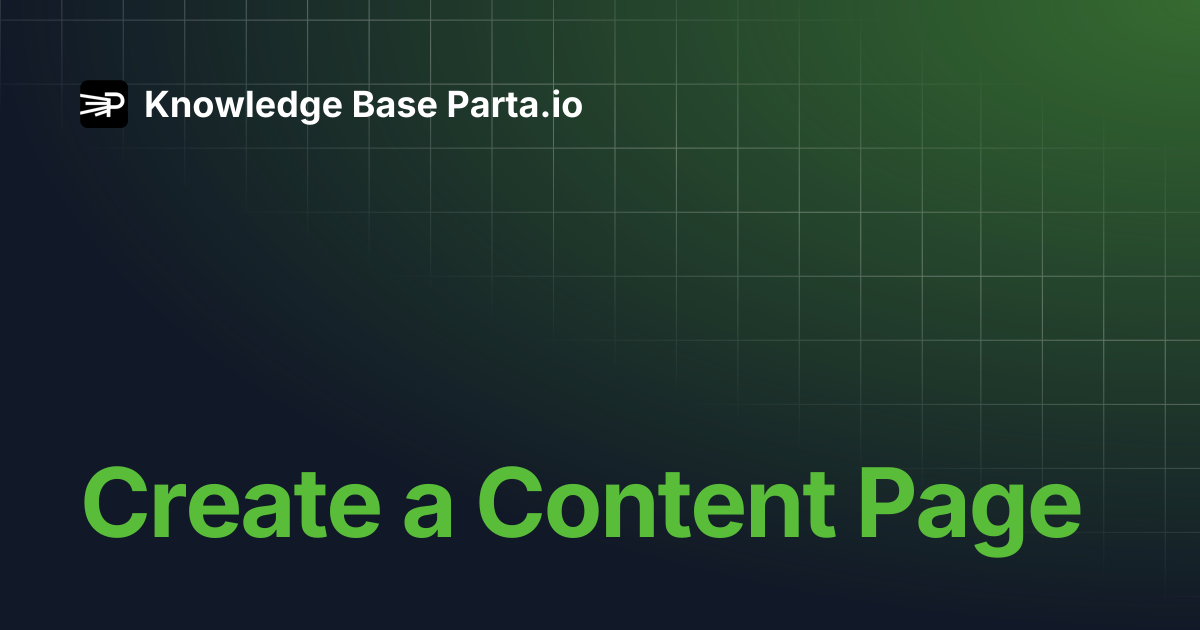 Create a Content Page | Knowledge Base Parta.io