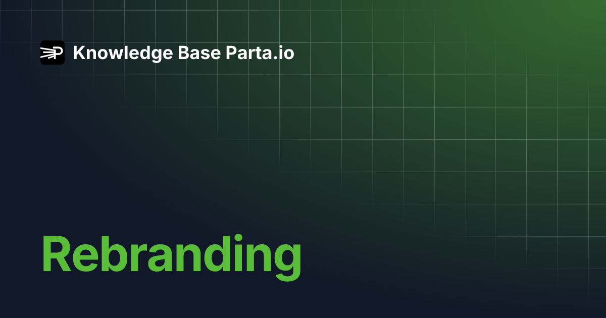 Rebranding | Knowledge Base Parta.io