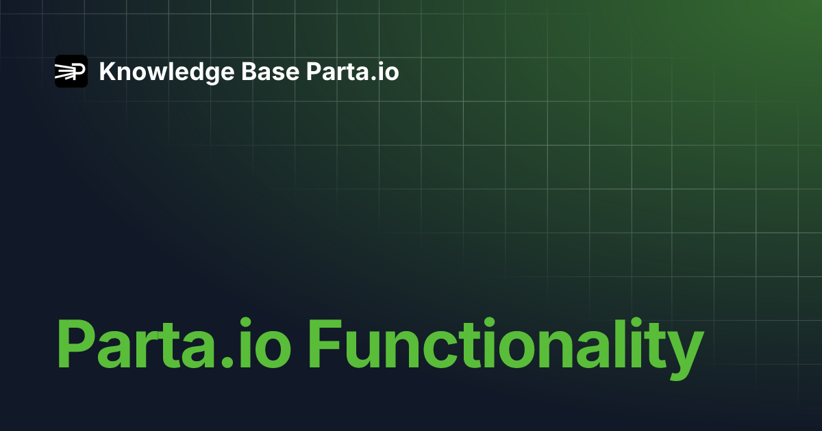 Parta.io Functionality | Knowledge Base Parta.io