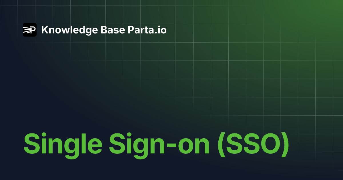 Single Sign-on (SSO) | Knowledge Base Parta.io