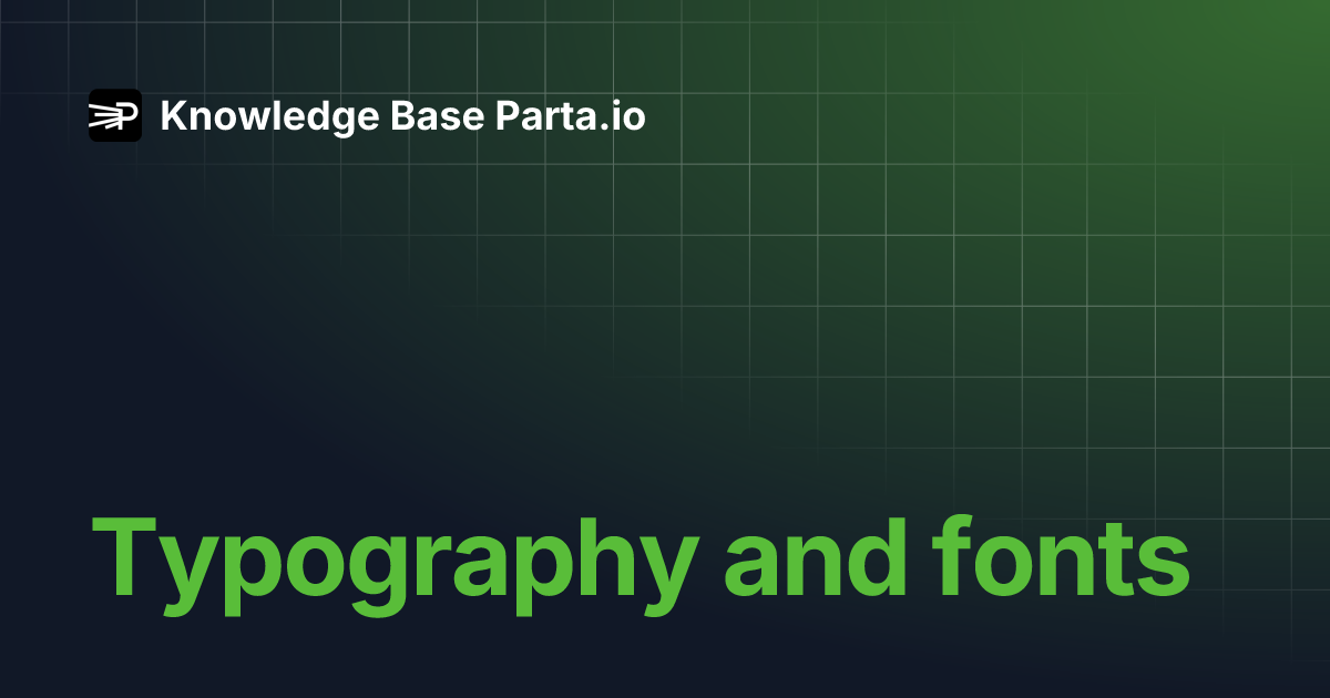 Typography and fonts | Knowledge Base Parta.io